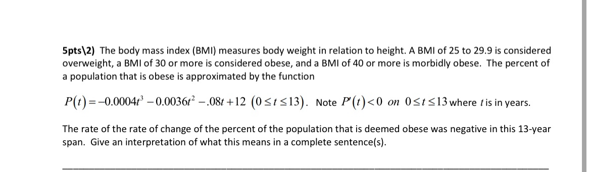Solved 5pts (2) ﻿The body mass index (BMI) ﻿measures body | Chegg.com