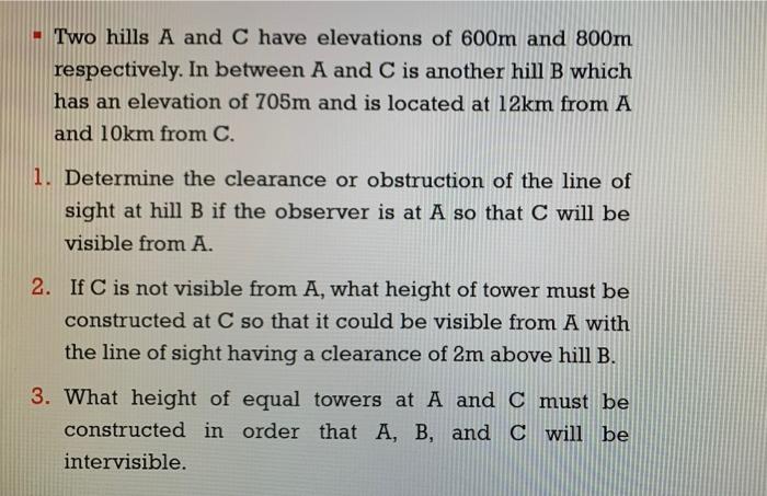 Solved Two hills A and C have elevations of 600m and 800m | Chegg.com