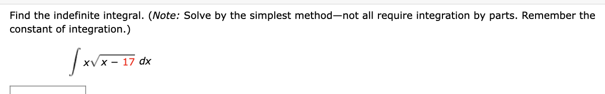 Solved Find the indefinite integral. (Note: Solve by the | Chegg.com