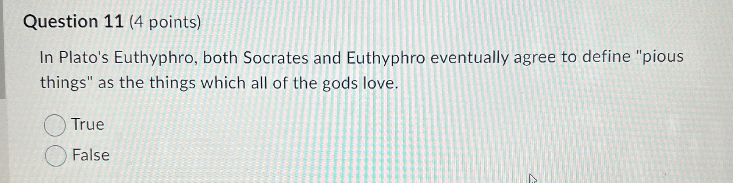 Solved Question 11 (4 ﻿points)In Plato's Euthyphro, both | Chegg.com