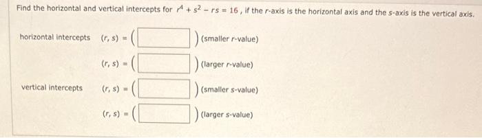 Solved Find the horizontal and vertical intercepts for | Chegg.com