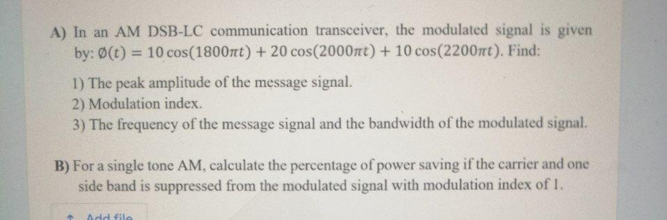 Solved A) In an AM DSB-LC communication transceiver, the | Chegg.com