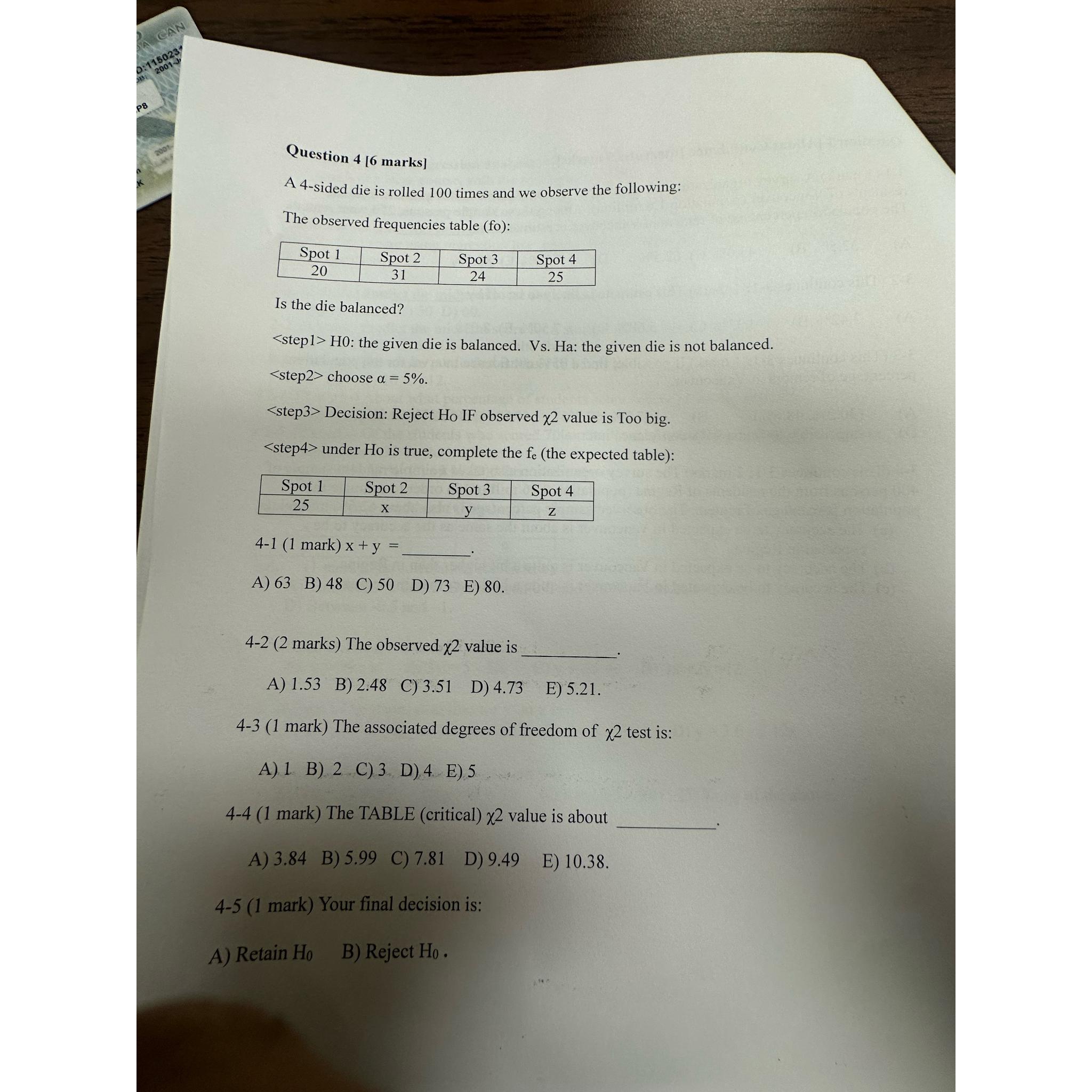 Solved Question 4 [6 ﻿marks]A 4-sided die is rolled 100 | Chegg.com