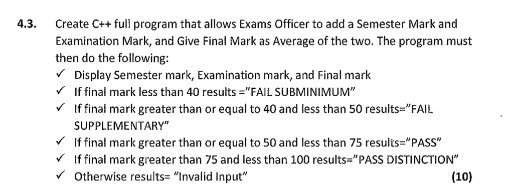 Solved 4.3. ﻿Create C++ ﻿full program that allows Exams | Chegg.com