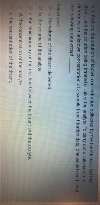 Solved In a titration, the solution of known concentration | Chegg.com