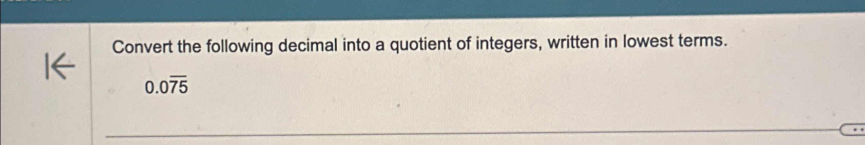 Solved Convert the following decimal into a quotient of | Chegg.com