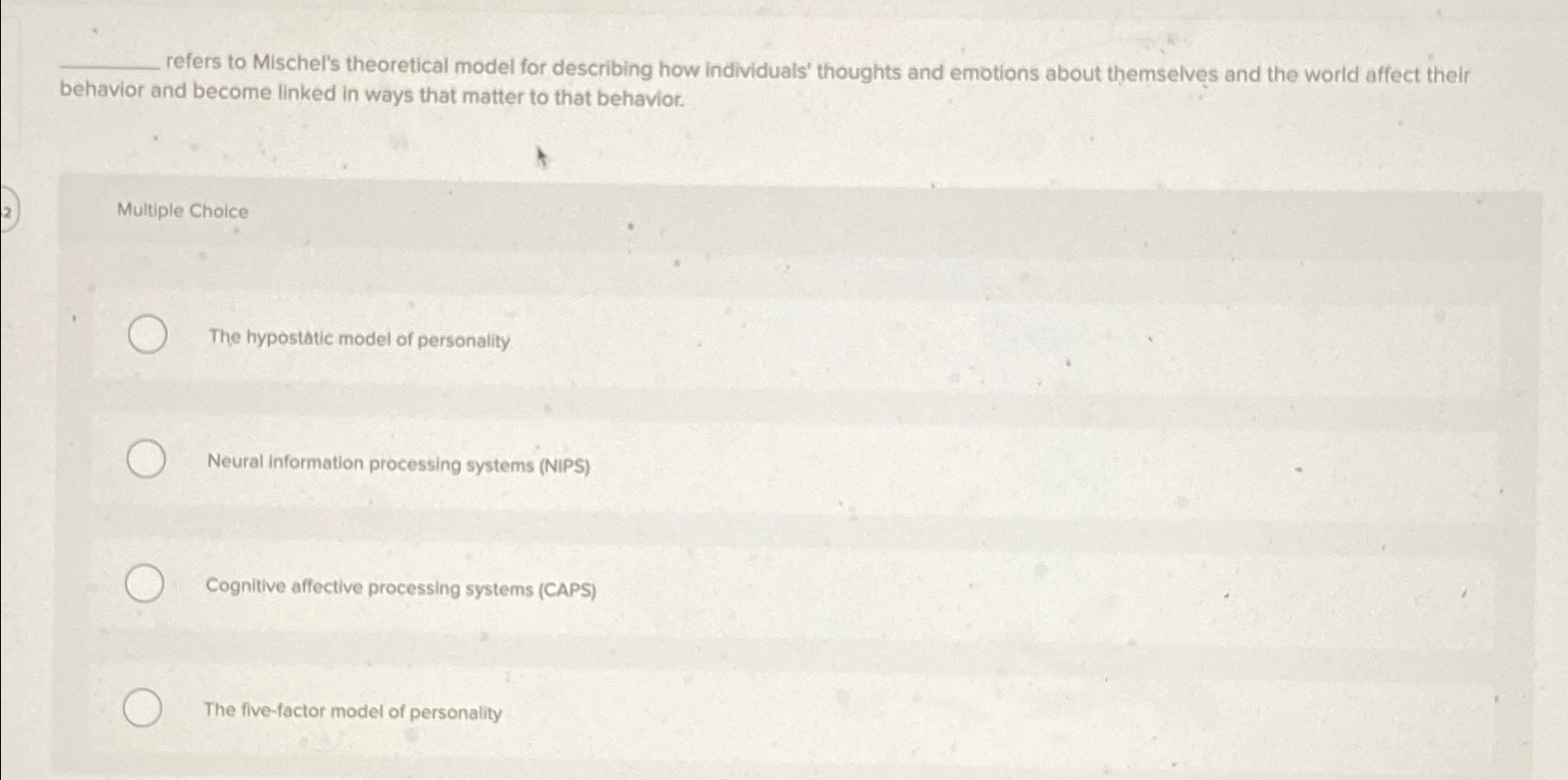 Solved refers to Mischel's theoretical model for describing | Chegg.com