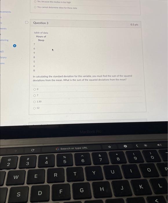 Solved Ves. because the modian is 600 hich You cannot | Chegg.com