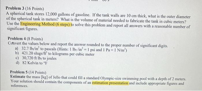 Solved Problem 3 16 Points A Spherical Tank Stores 12000 