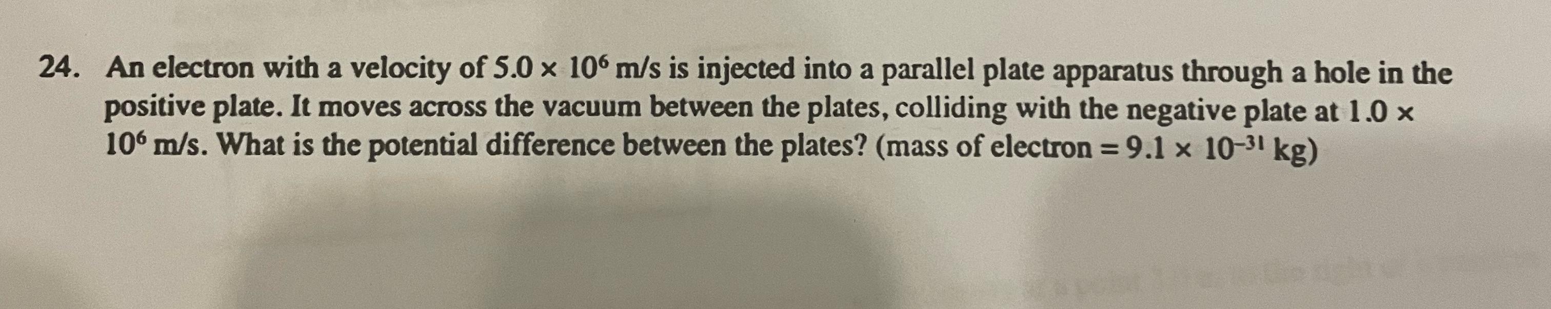 Solved An electron with a velocity of 5.0×106ms ﻿is injected | Chegg.com