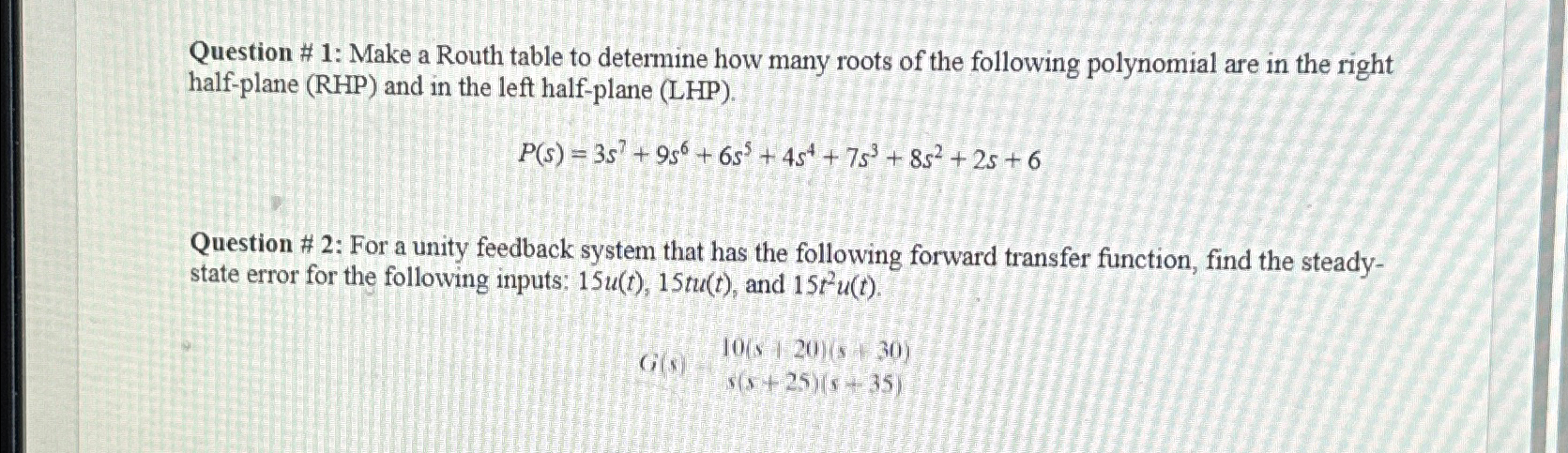 Solved Question # 1: Make a Routh table to determine how | Chegg.com