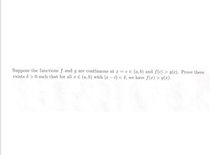 Solved Suppose the functions f and g are continuous at | Chegg.com