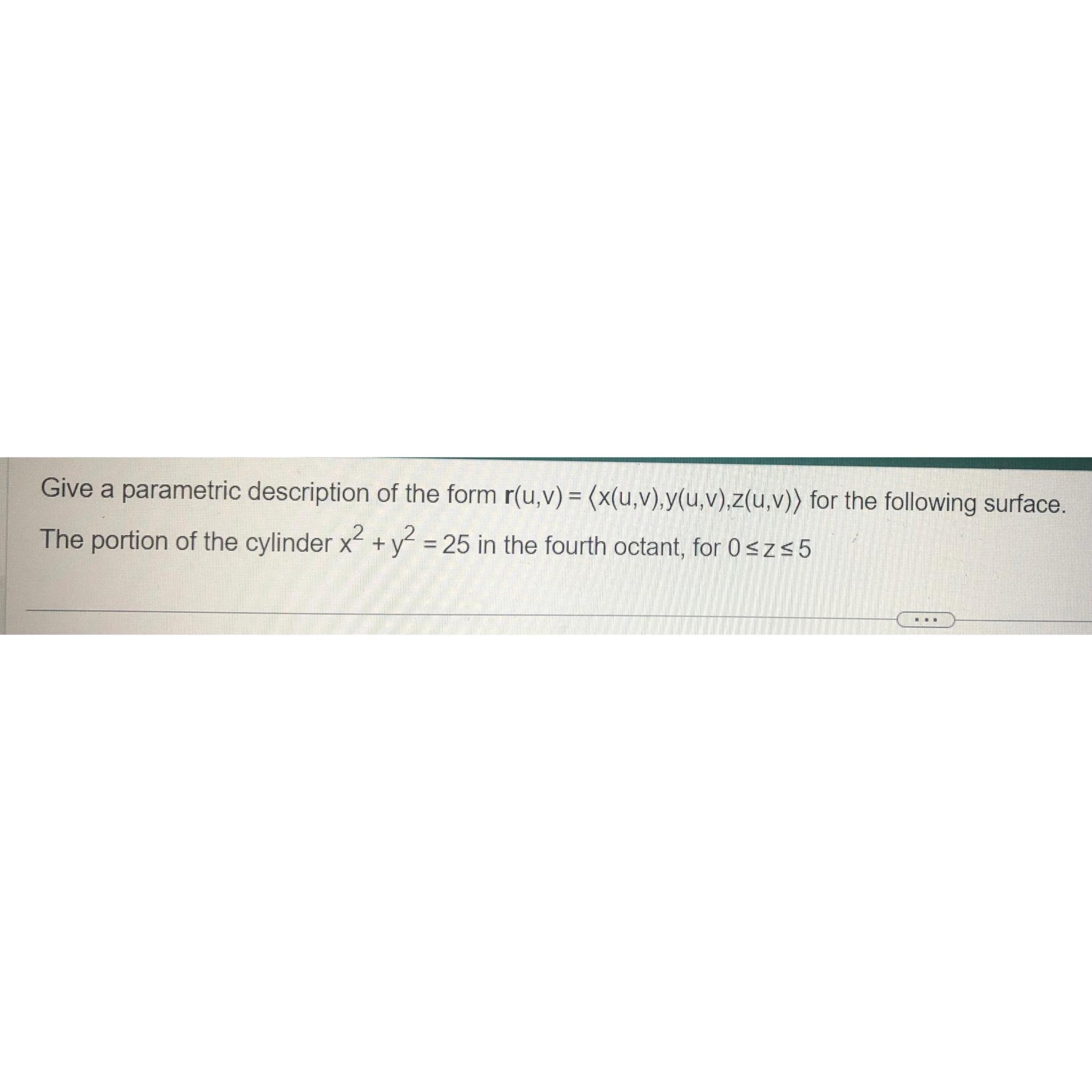 Solved Give A Parametric Description Of The Form