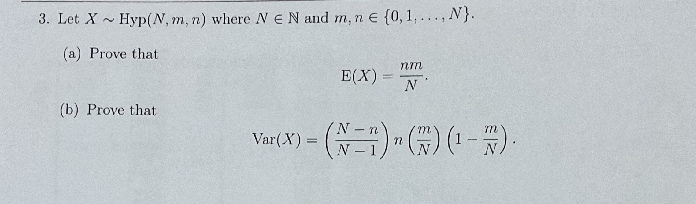 Solved Let x∼Hyp(N,m,n) ﻿where NinN and | Chegg.com
