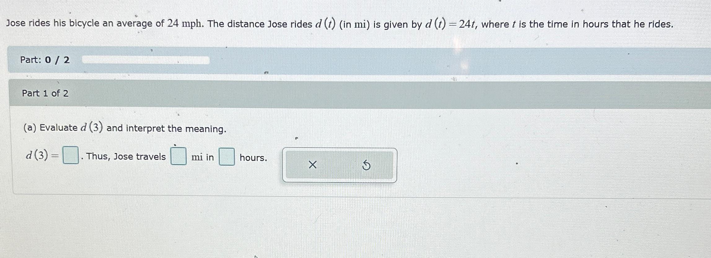 Solved Jose rides his bicycle an average of 24mph. ﻿The | Chegg.com