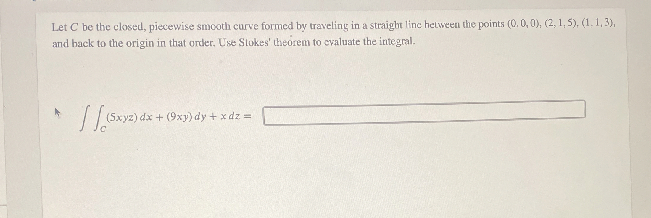 Solved Let C ﻿be the closed, piecewise smooth curve formed | Chegg.com