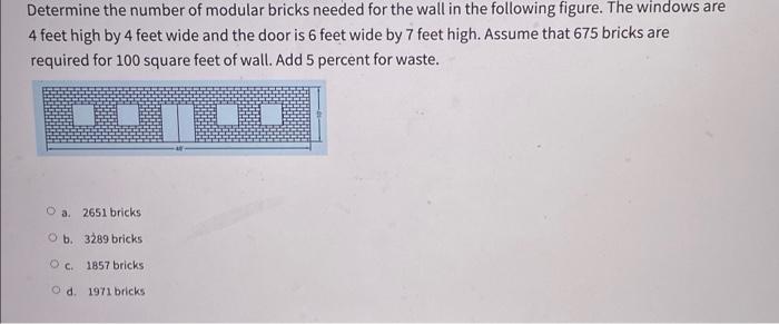 Solved Determine the number of modular bricks needed for the | Chegg.com