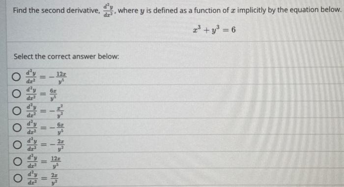 Solved Find the second derivative, dx2d2y, where y is | Chegg.com