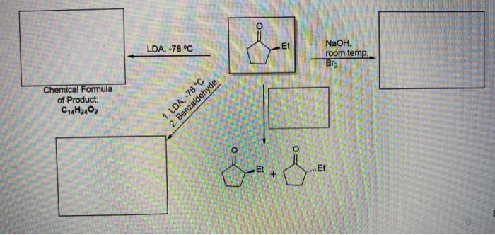 Solved Et LDA, -78 °C NaOH. room temp. Brz Chemical Formula | Chegg.com