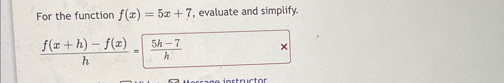 Solved For the function f(x)=5x+7, ﻿evaluate and | Chegg.com