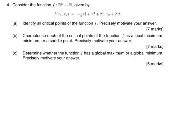 Solved 4. Consider the function f: R² → R, given by f(x1, | Chegg.com