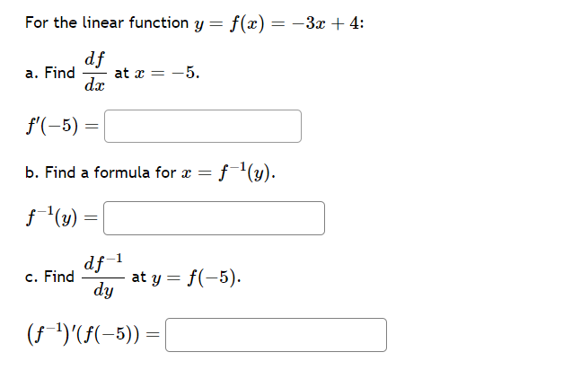 Solved For the linear function y=f(x)=-3x+4 ﻿:a. ﻿Find dfdx | Chegg.com