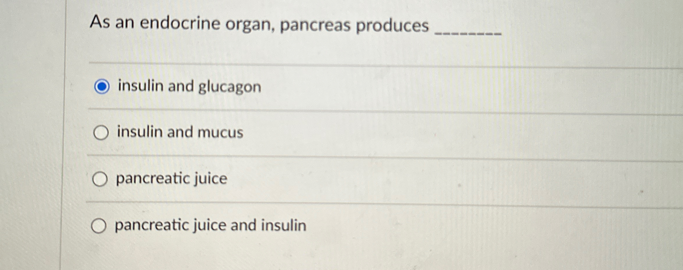 Solved As an endocrine organ, pancreas producesinsulin and | Chegg.com