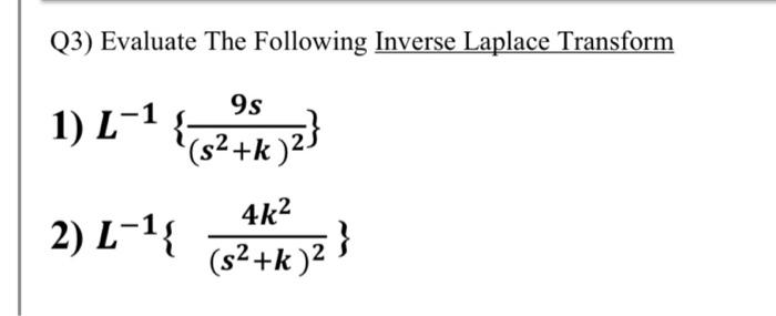 Solved (3) Evaluate The Following Inverse Laplace Transform | Chegg.com