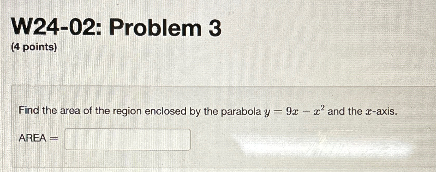 Solved W24-02: Problem 3(4 ﻿points)Find the area of the | Chegg.com