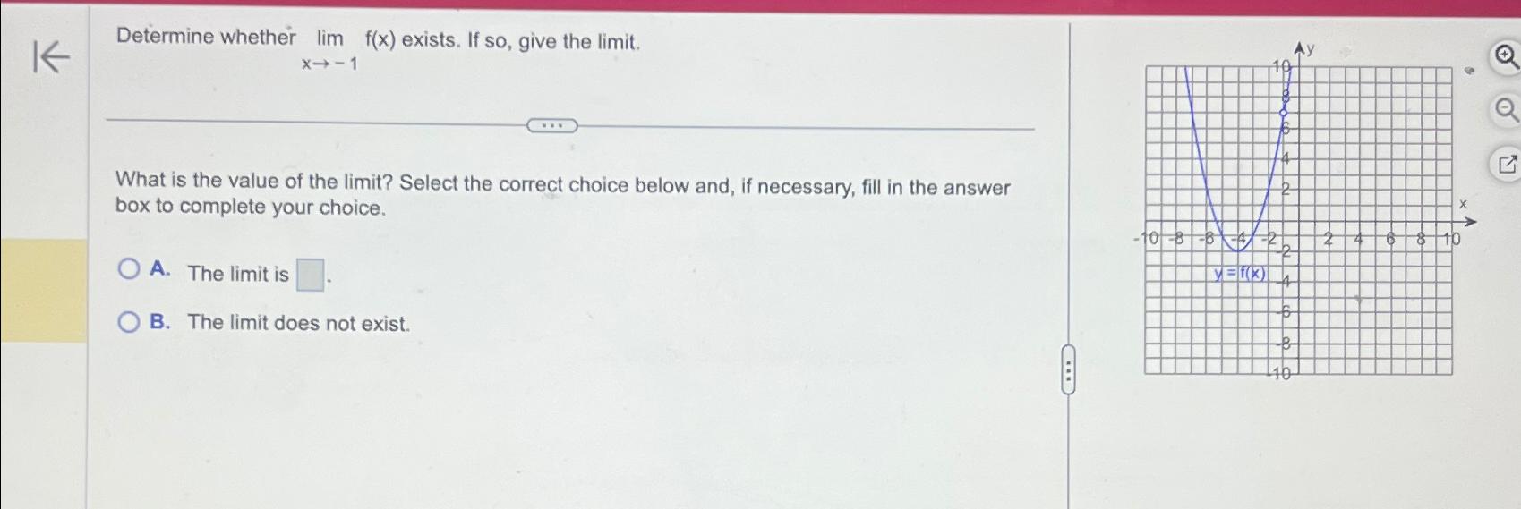 Solved Determine whether limx→-1f(x) ﻿exists. If so, ﻿give | Chegg.com