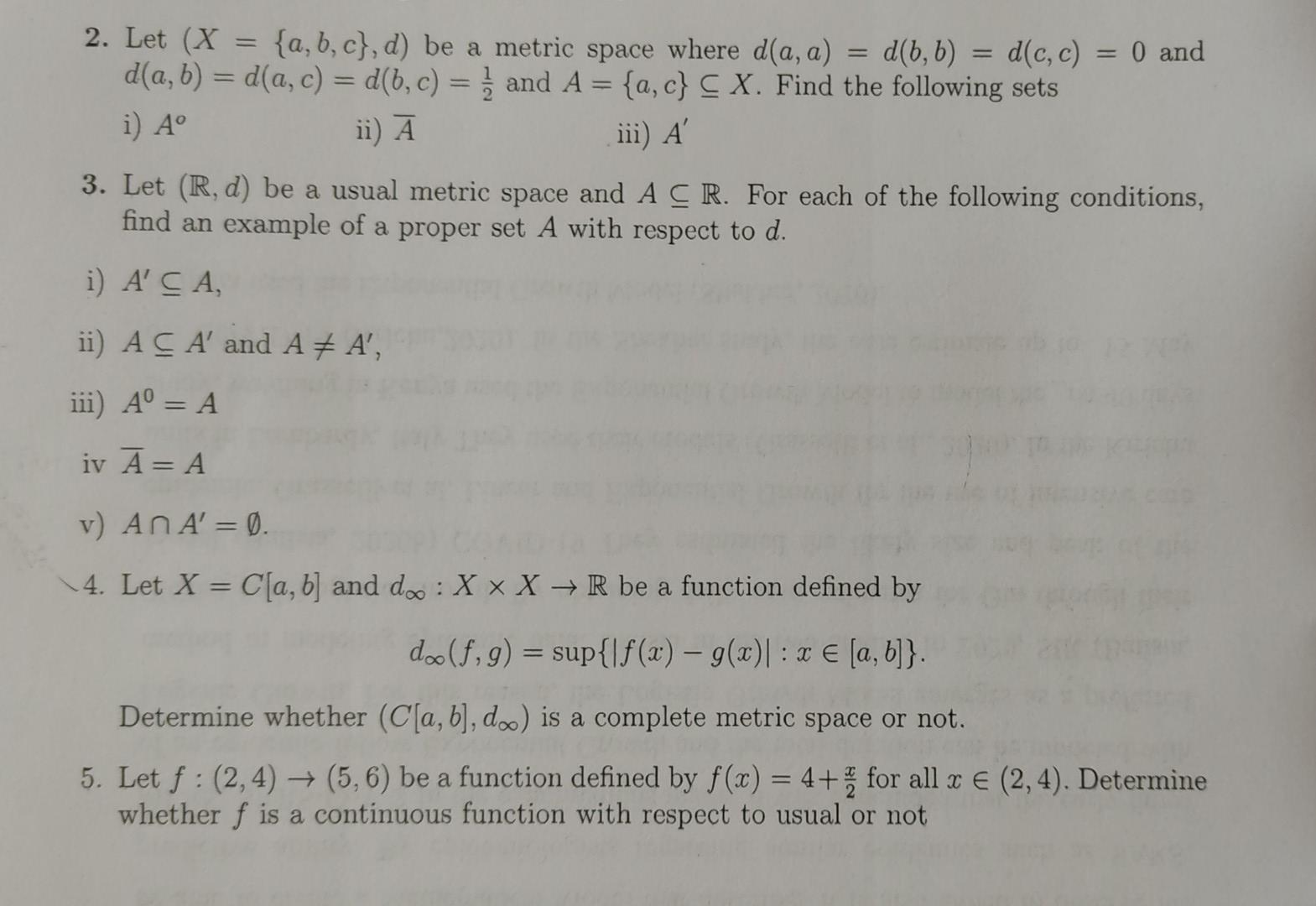 Solved 2. Let (X= {a,b,c}, d) be a metric space where d(a, | Chegg.com
