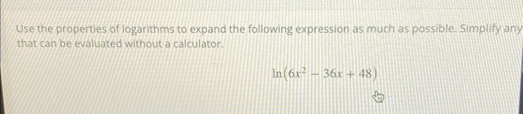 Solved Use the properties of logarithms to expand the | Chegg.com