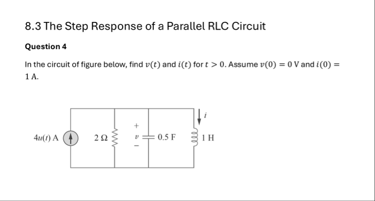 Solved 8.3 ﻿The Step Response of a Parallel RLC | Chegg.com