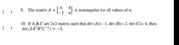 Solved 9. The matrix A=[n−14n] is nonsingular for all values | Chegg.com
