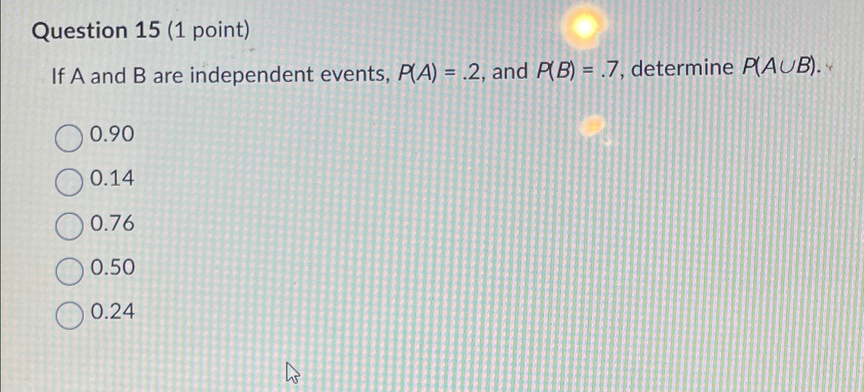 Solved Question 15 (1 ﻿point)If A and B ﻿are independent | Chegg.com