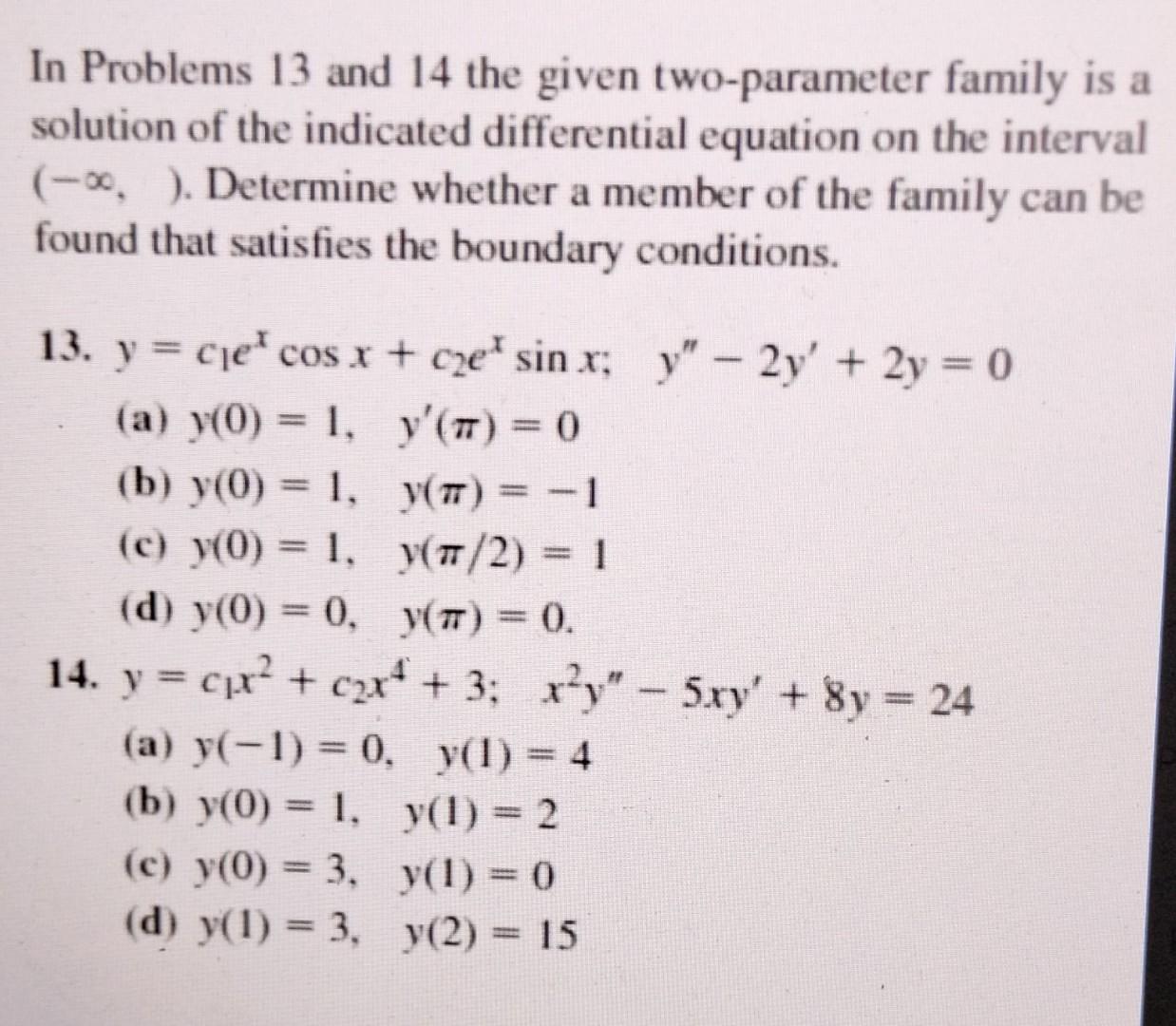 Solved In Problems 13 and 14 the given two-parameter family | Chegg.com