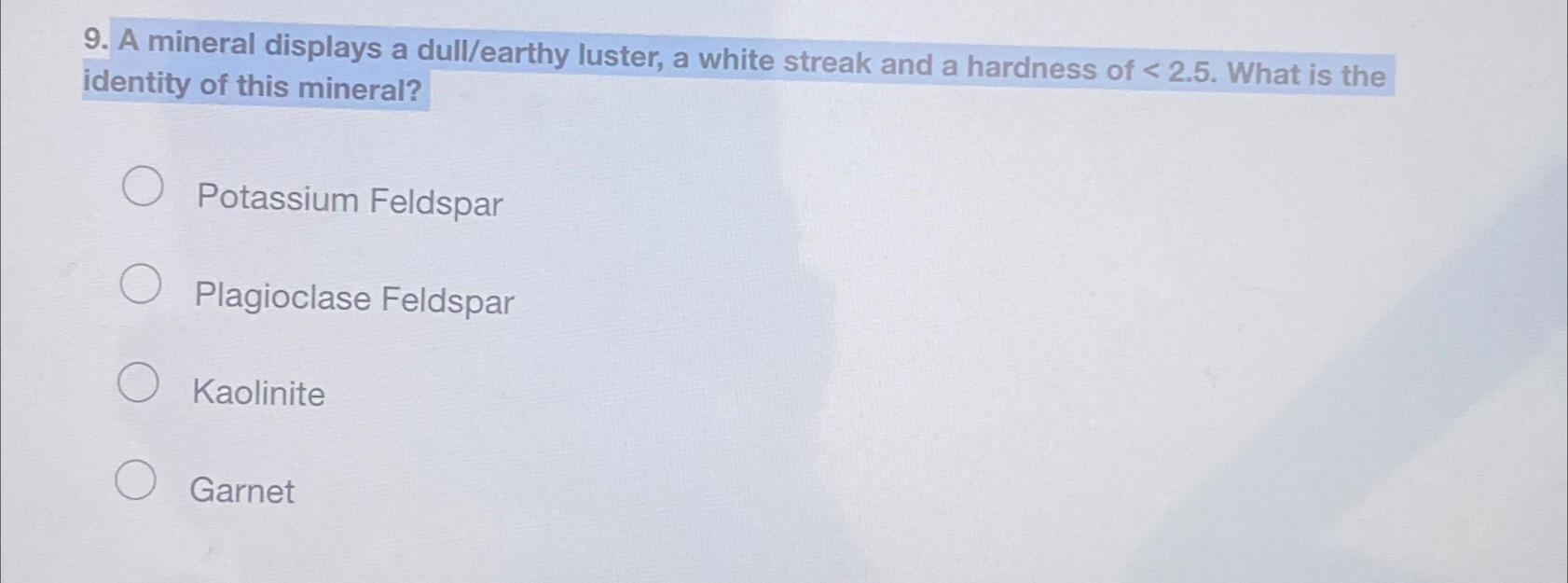 Solved A mineral displays a dull/earthy luster, a white | Chegg.com