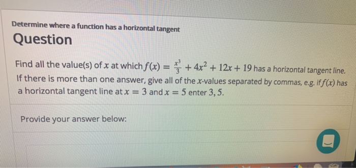Solved Determine where a function has a horizontal tangent | Chegg.com