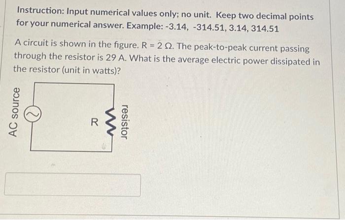 Solved Instruction: Input numerical values only; no unit. | Chegg.com