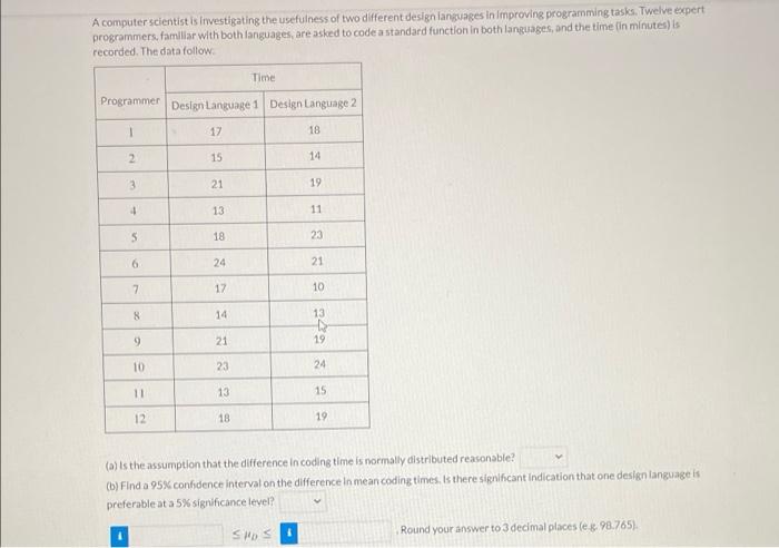 Solved A computer scientist is investigating the usefulness | Chegg.com