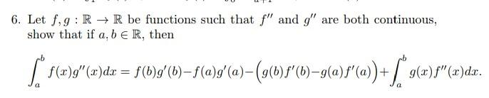 Solved 6. Let f,g:R→R be functions such that f′′ and g′′ are | Chegg.com