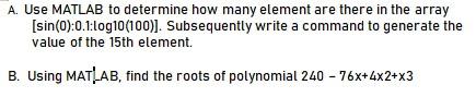 Solved A. Use MATLAB to determine how many element are there | Chegg.com