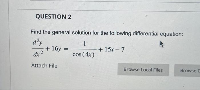 Solved Find the general solution for the following | Chegg.com