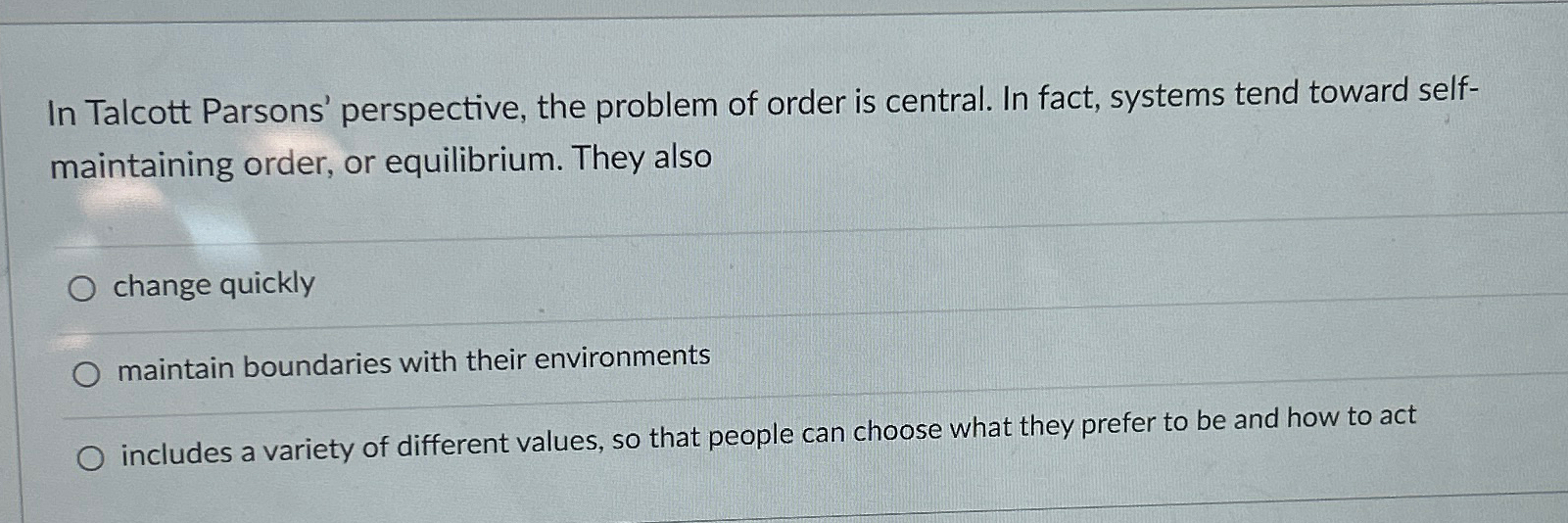 Solved In Talcott Parsons' perspective, the problem of order | Chegg.com