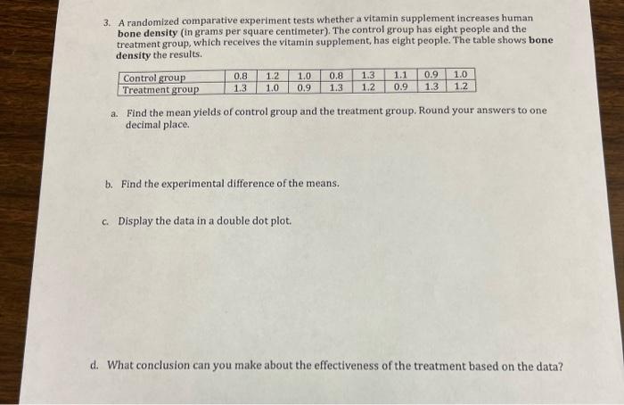 Solved 3. A randomized comparative experiment tests whether | Chegg.com
