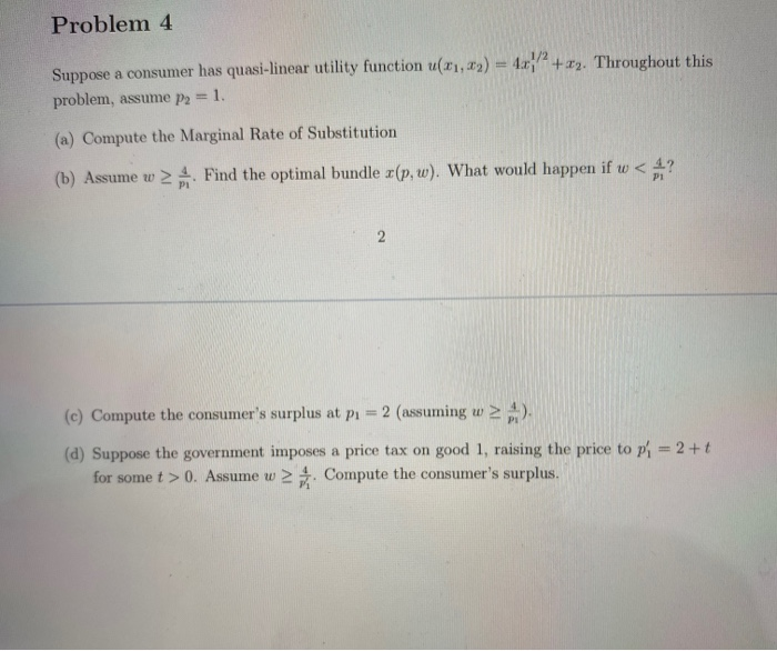 Solved Problem 4 Suppose a consumer has quasi-linear utility | Chegg.com