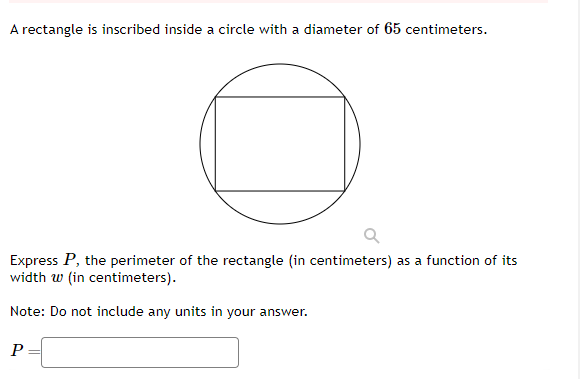 Solved A rectangle is inscribed inside a circle with a | Chegg.com