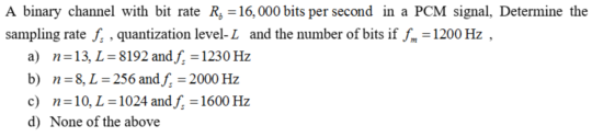 Solved A binary channel with bit rate Rb=16,000 bits per | Chegg.com