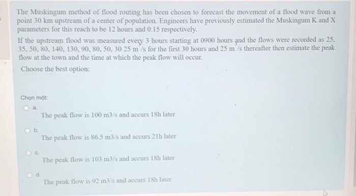 Solved The Muskingum method of flood routing has been chosen | Chegg.com