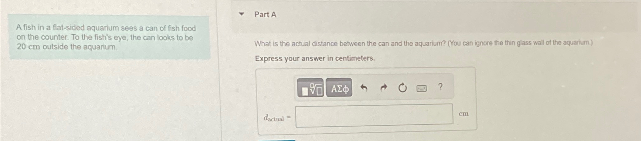 Solved Part AA fish in a flat-sided aquarium sees a can of | Chegg.com